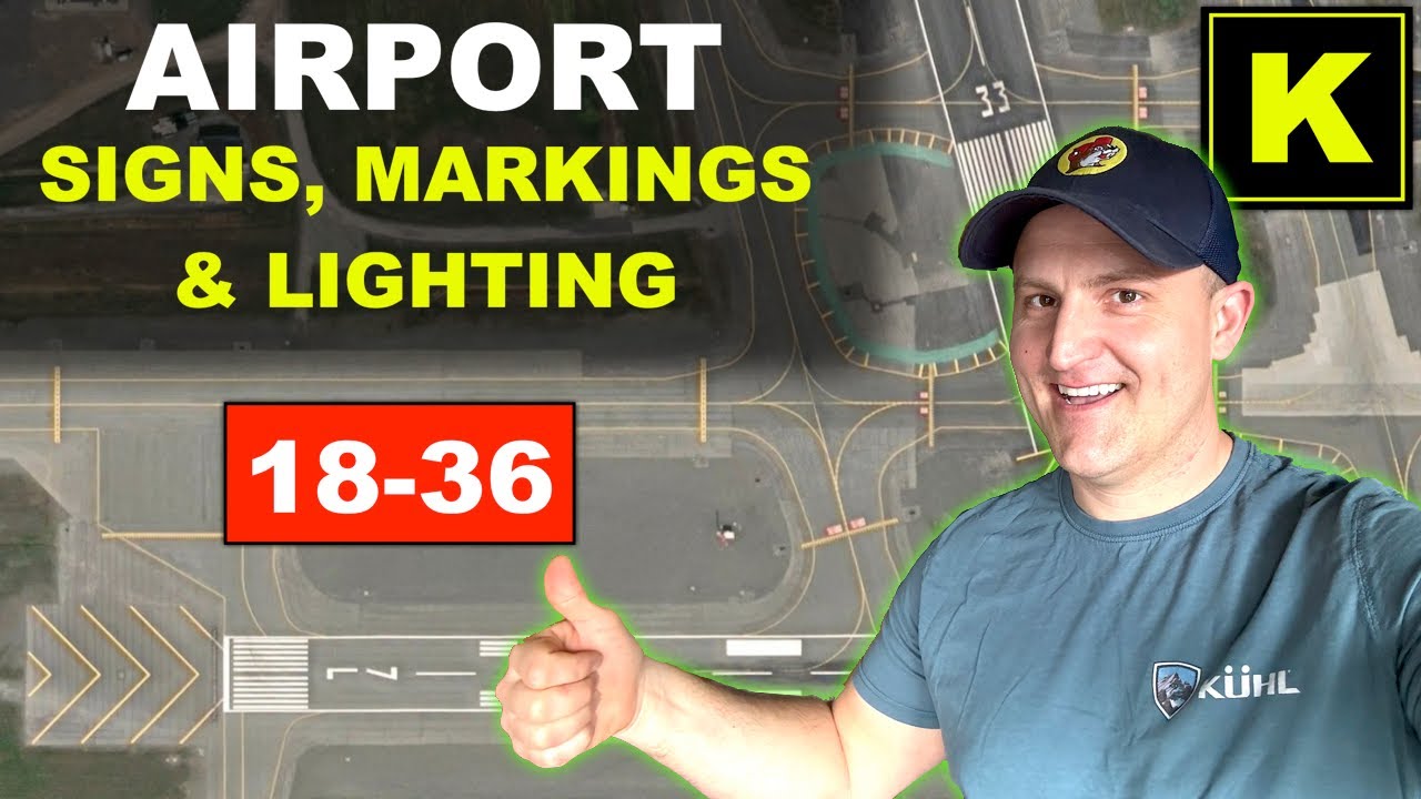 Understanding Airport Signs, Markings, and Lighting: A Student Pilot’s ...